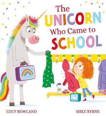 The Bookseller - Previews - The Unicorn Who Came to School