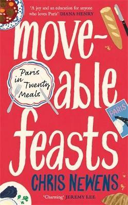 The Bookseller - Previews - Moveable Feasts: Paris in Twenty Meals