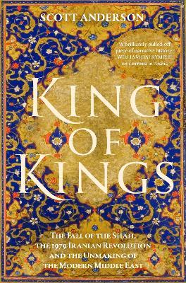 The Bookseller - Previews - King of Kings: The Fall of the Shah, the ...