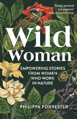 The Bookseller - Previews - Wild Woman: Empowering Stories from Women Who Work in Nature