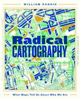 The Bookseller - Previews - Radical Cartography: What Maps Tell Us ...