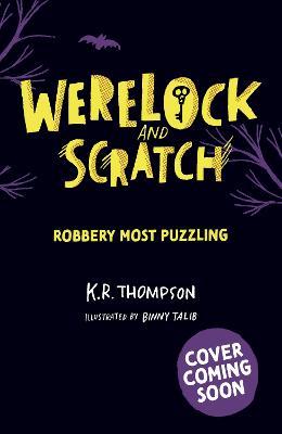 The Bookseller - Previews - Werelock and Scratch: Robbery Most Puzzling