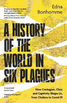 The Bookseller - Previews - A History of the World in Six Plagues: How ...